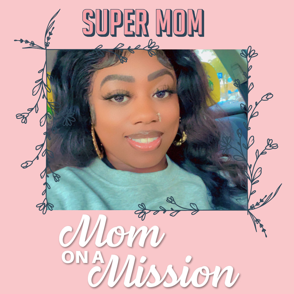 Kashara Green | Super Mom