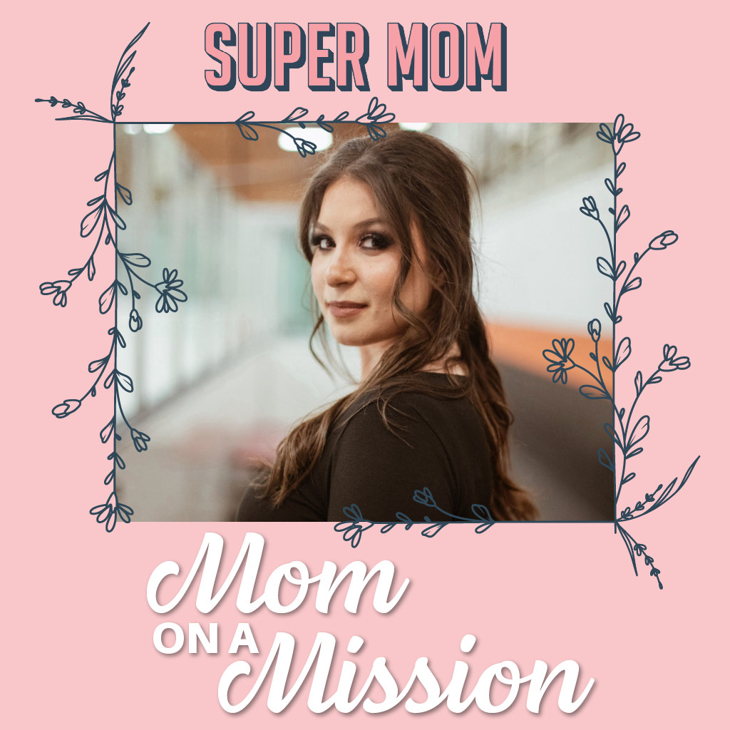 Destiny Simon | Super Mom