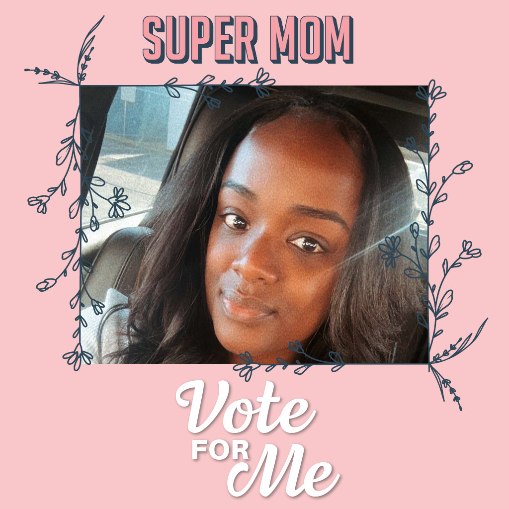 Shay Rollins | Super Mom