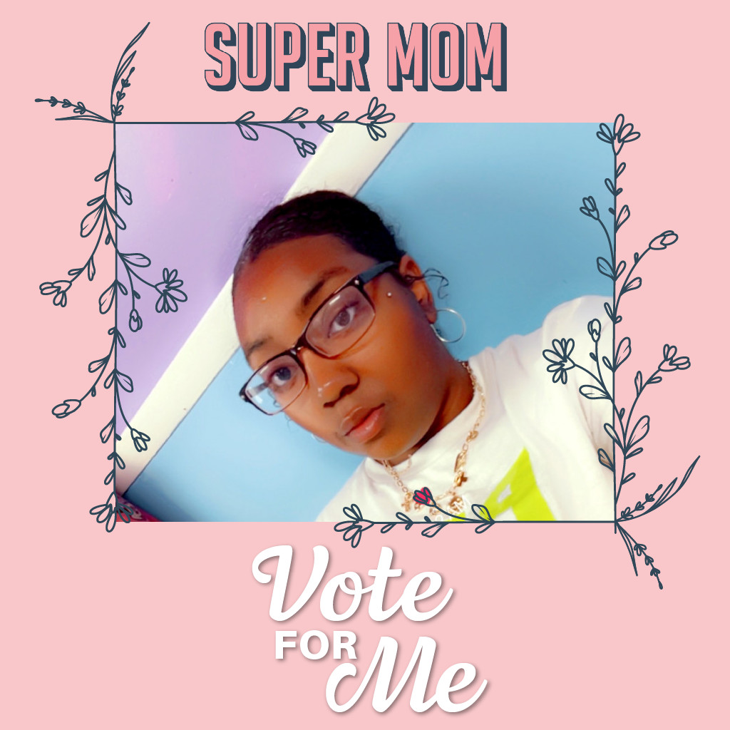 Monece Propst | Super Mom