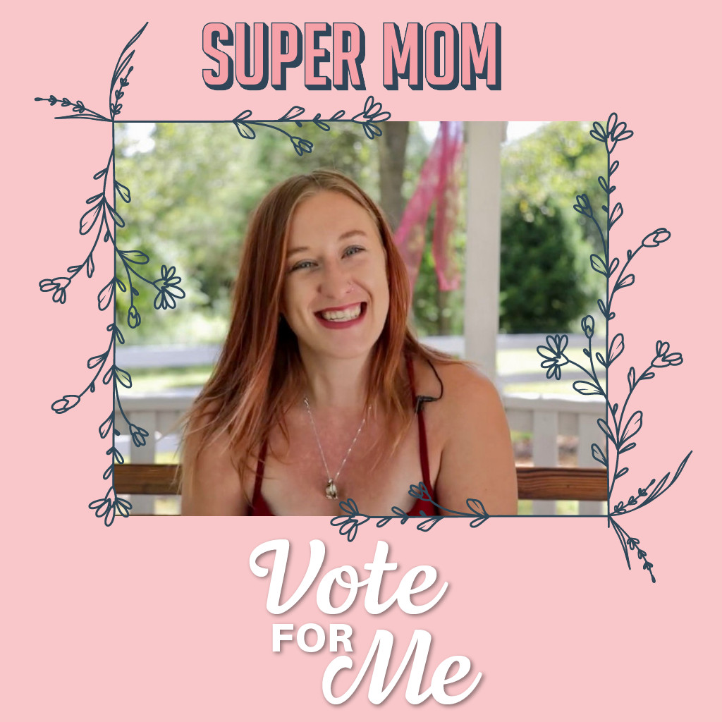 Hailey Colpitts | Super Mom