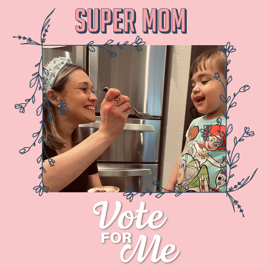 Caitlin Rowe | Super Mom