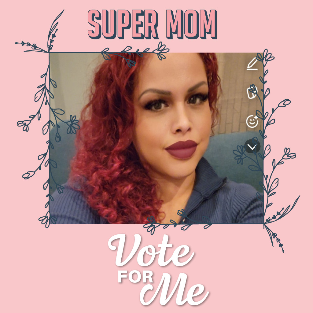 Dorian Torres | Super Mom