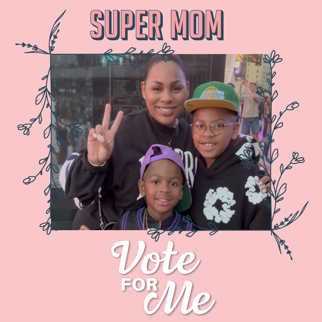 Shadae Akins-Dent | Super Mom
