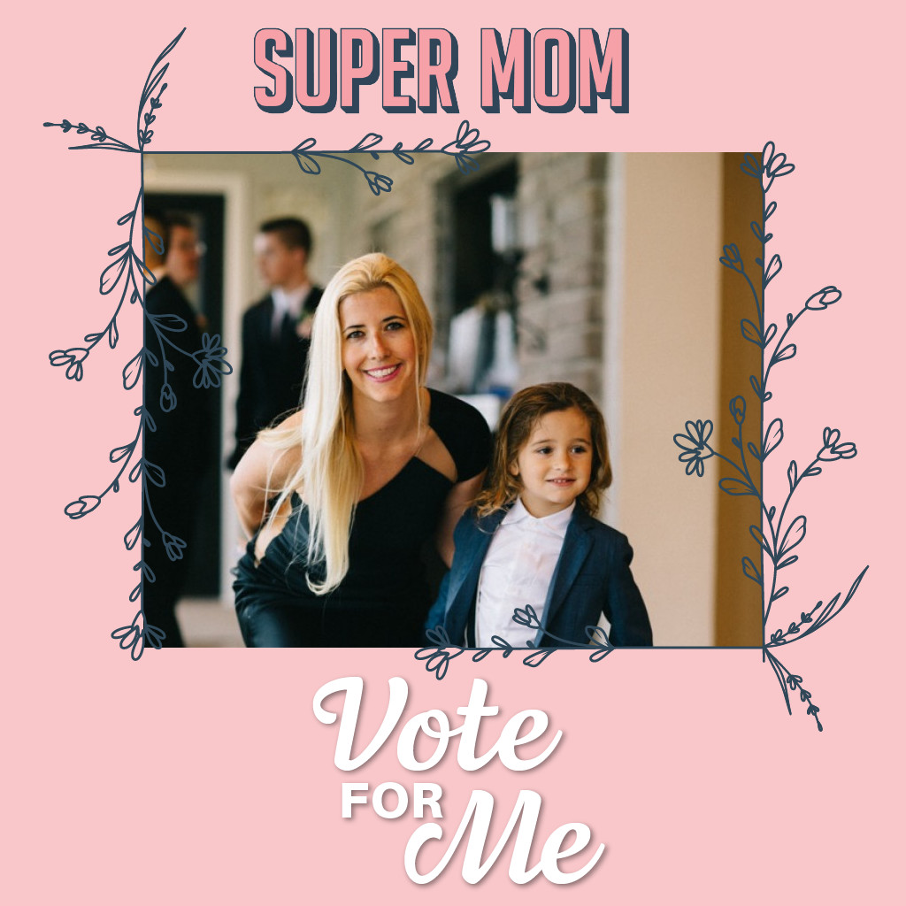 Addison Holmes | Super Mom