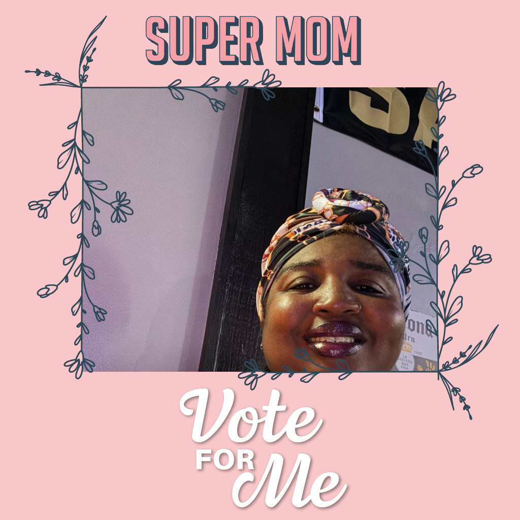 Angela washington | Super Mom