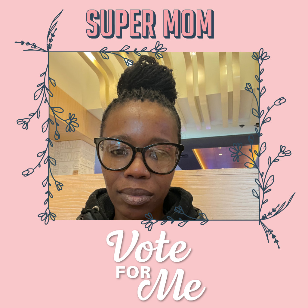 Octavia thomas | Super Mom