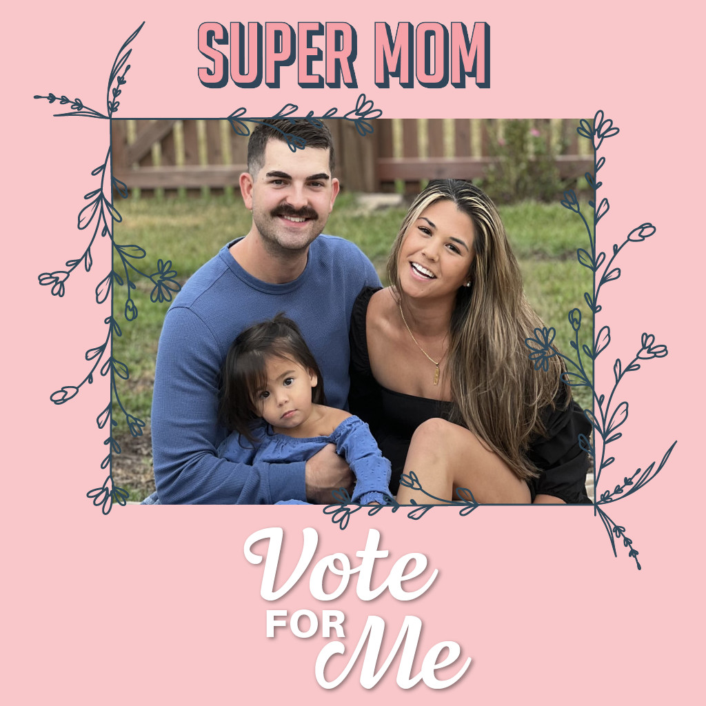 Addalyn Johnson | Super Mom