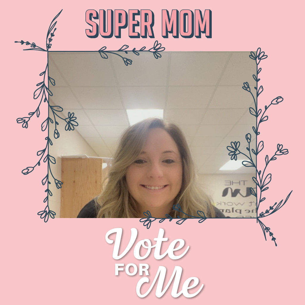 Hannah Jacobs | Super Mom