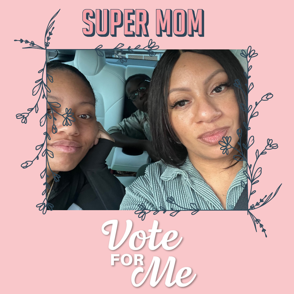 CHAUNA HALL | Super Mom