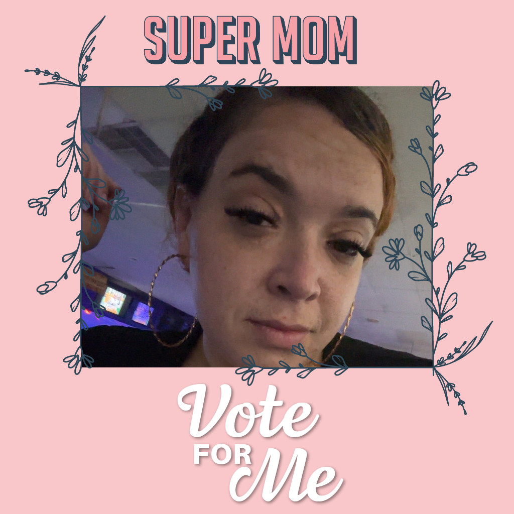 Sierra Turner | Super Mom