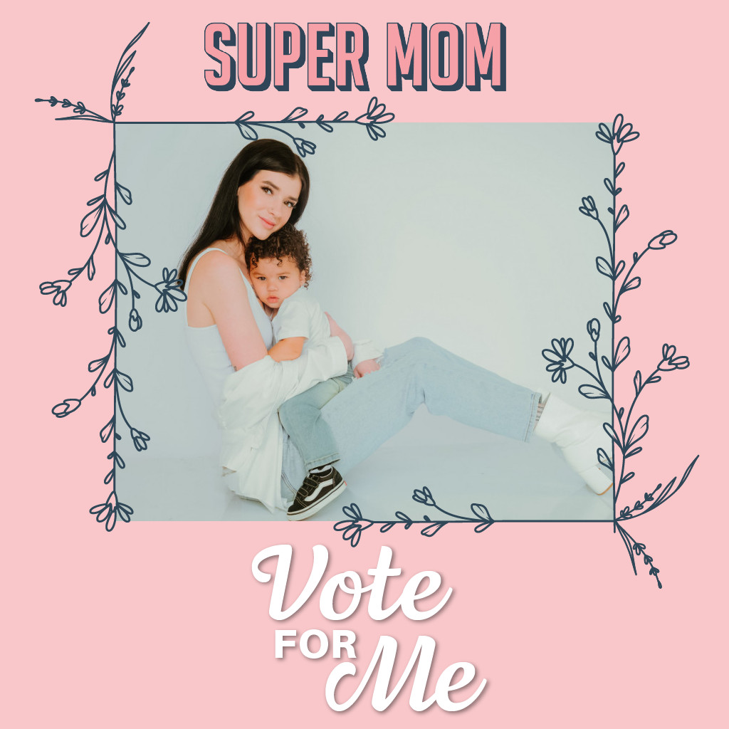 Madison Willis | Super Mom