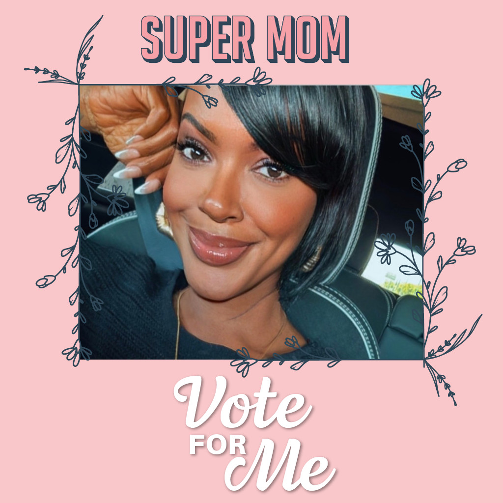 Sommer Walker | Super Mom