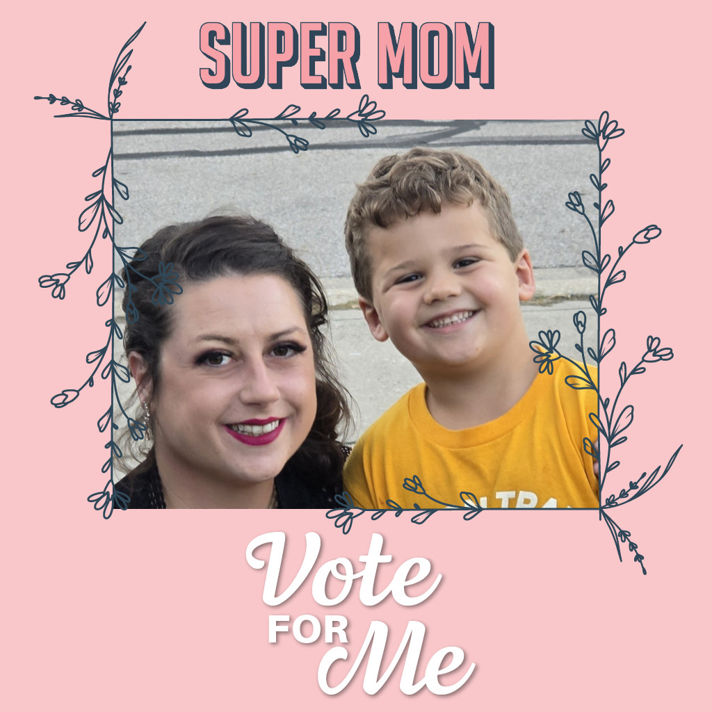 Arielle Williams | Super Mom